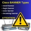 Cisco Banner Configuration on Packet Tracer ⋆ | Banner MOTD etc.